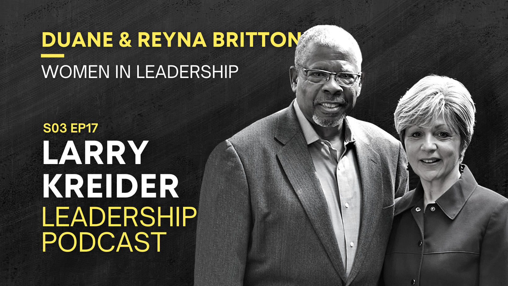 Duane & Reyna Britton on Women in Leadership - Larry Kreider